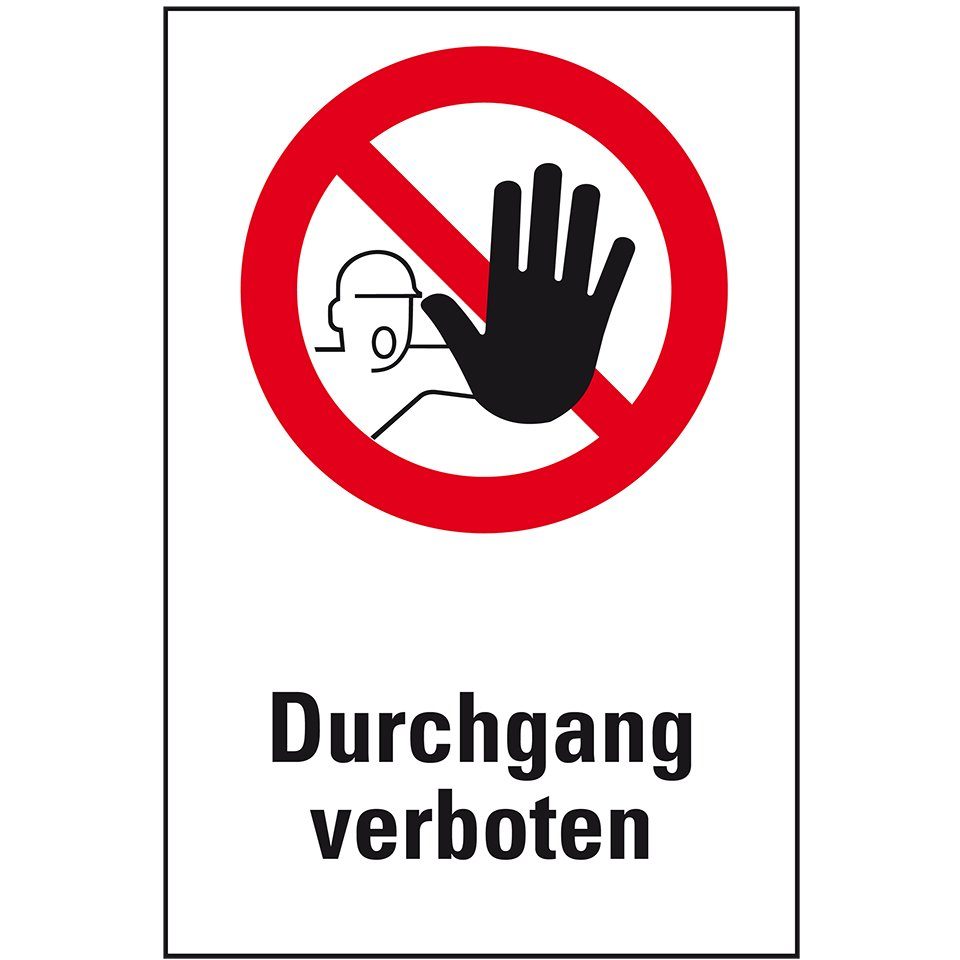 König Werbeanlagen Hinweisschild Durchgang verboten!, ASR/DIN, Folie, selbstkl., 200x300mm