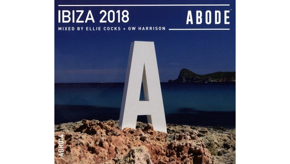 Music & Sounds CD-Rohling Various: Abode Ibiza 2018