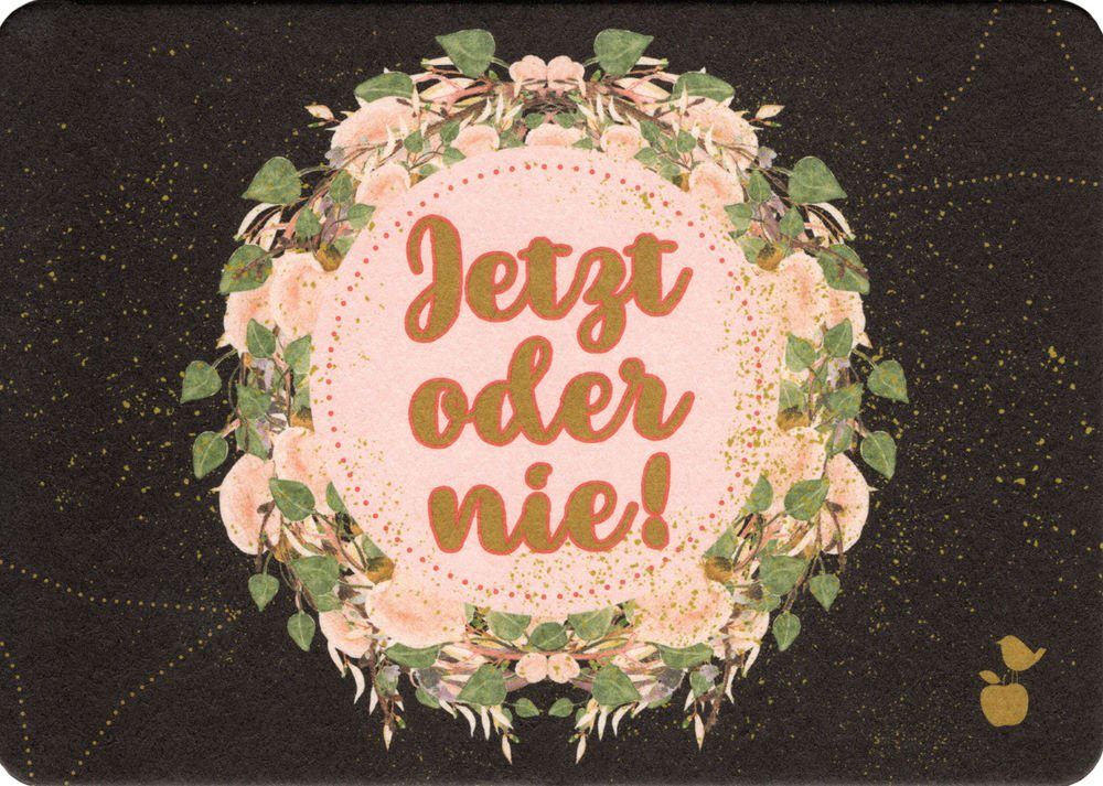 Postkarte "Jetzt oder nie!"