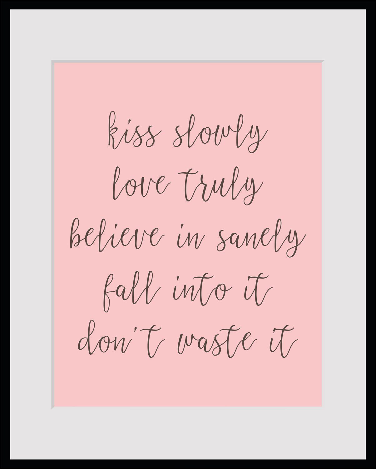 queence Bild kiss slowly, Sprüche & Texte, Spruch, gerahmt