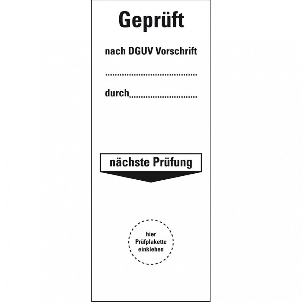 Dreifke Hinweisschild Grundetikett Geprüft nach DGUV .nä.Prüfung,ökol.Folie,40x100mm,5/Bog