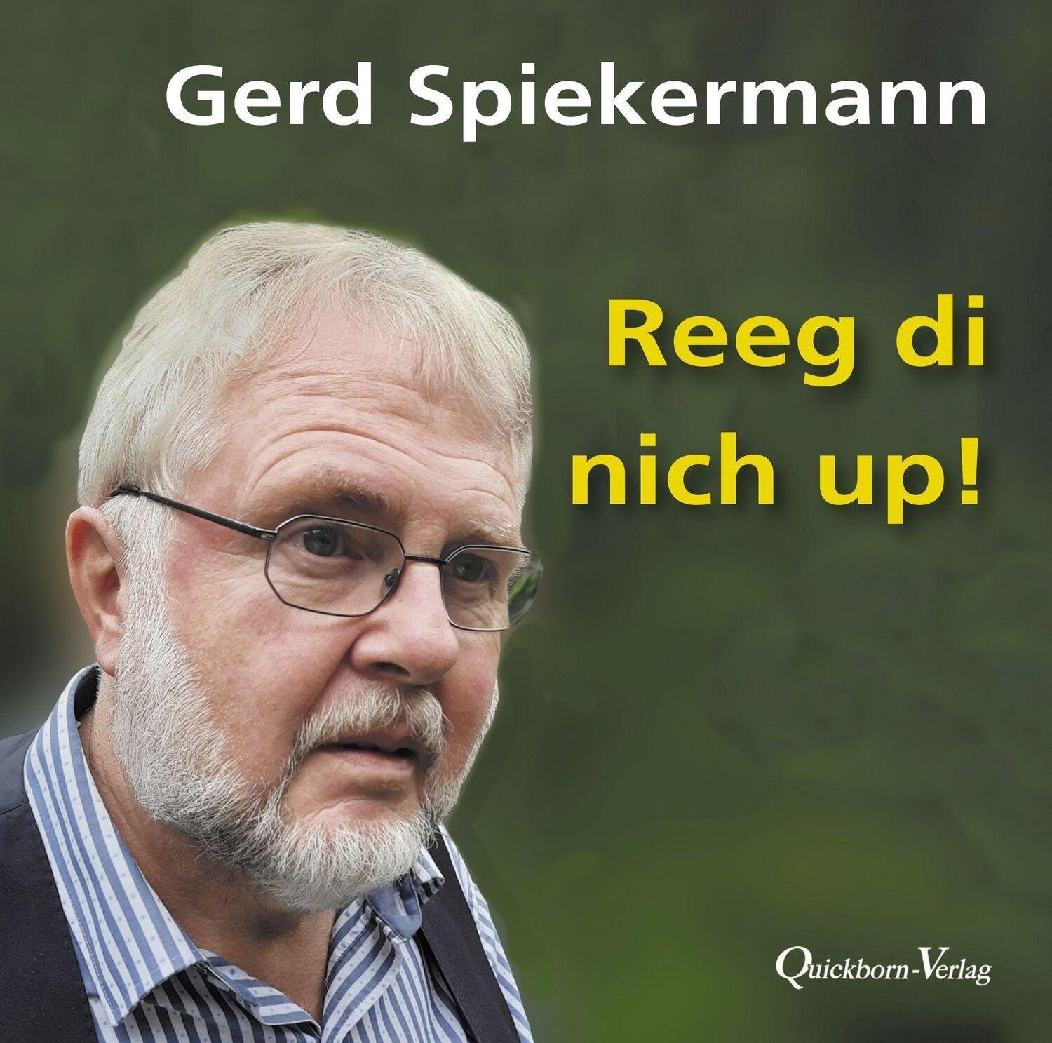 Hörspiel Reeg di nich up!