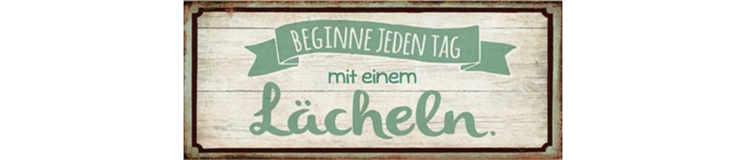 GILDE Wandbild, Sprüche, Vintage Retro Dekoschild, Material Metall, Maße 21 x 10 cm, Weisheit ...