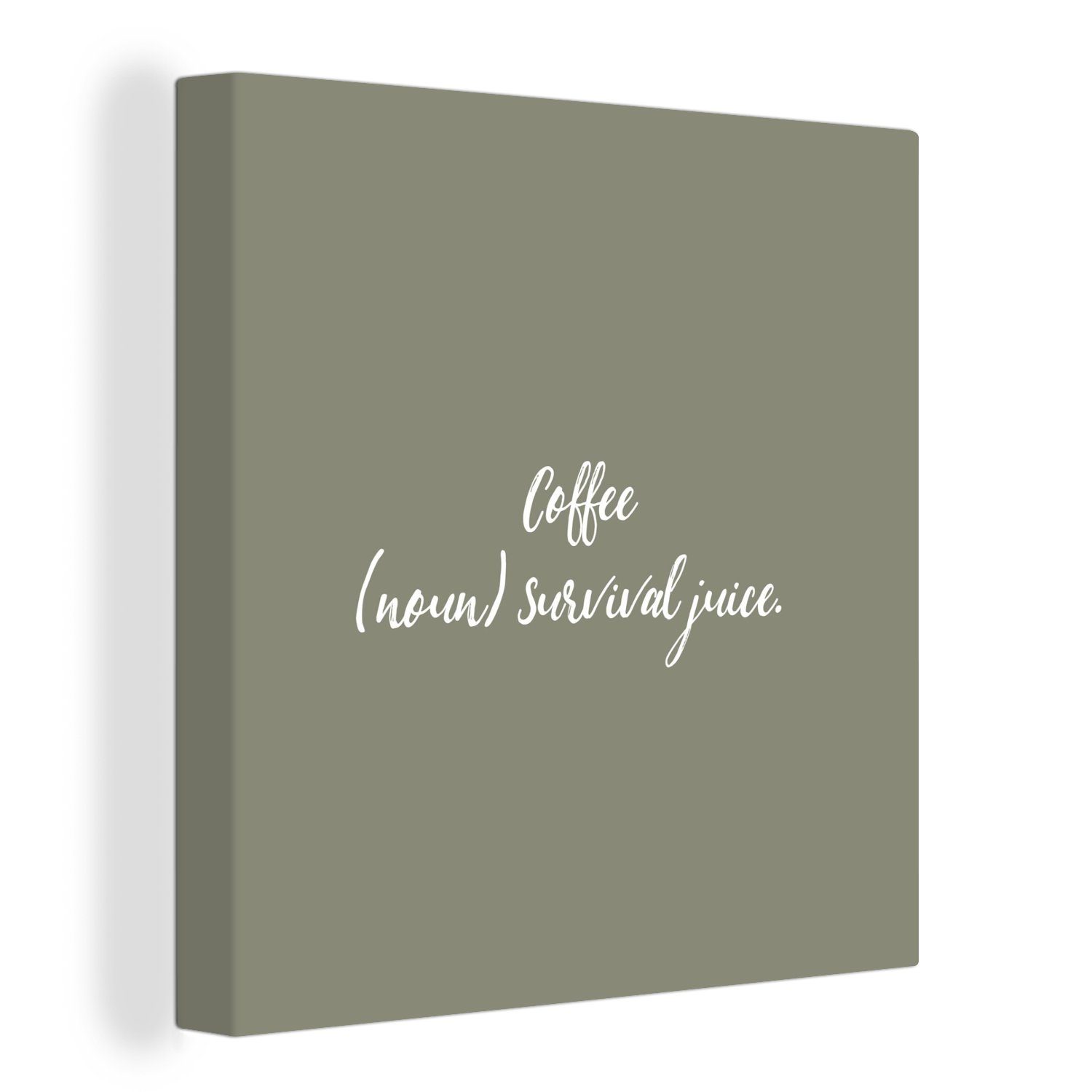 Onemillioncanvasses® Leinwandbild Zitate Sprichwörter Kaffee
