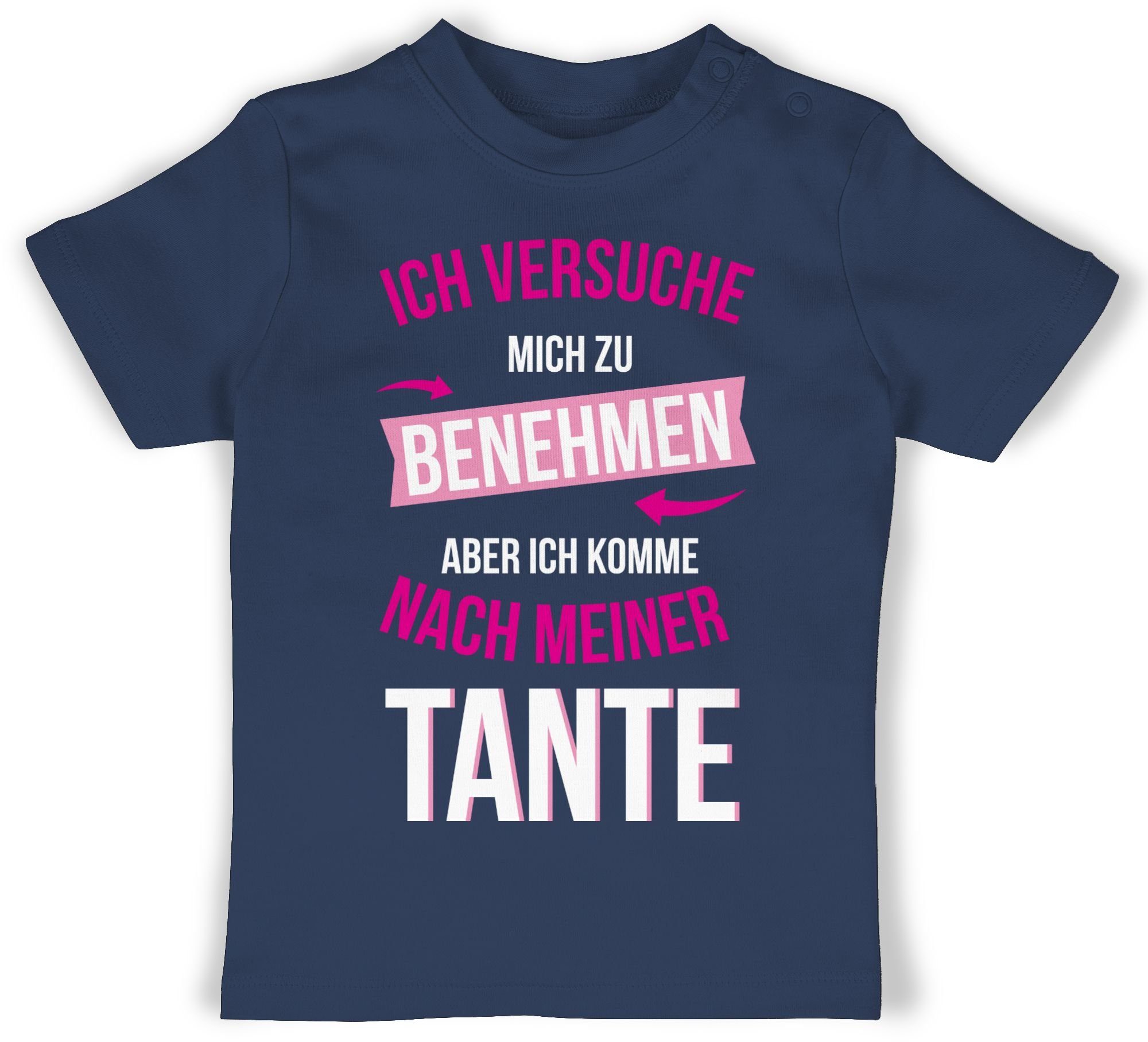 Shirtracer T-Shirt Ich versuche mich zu benehmen aber ich komme nach meiner Tante Sprüche Baby