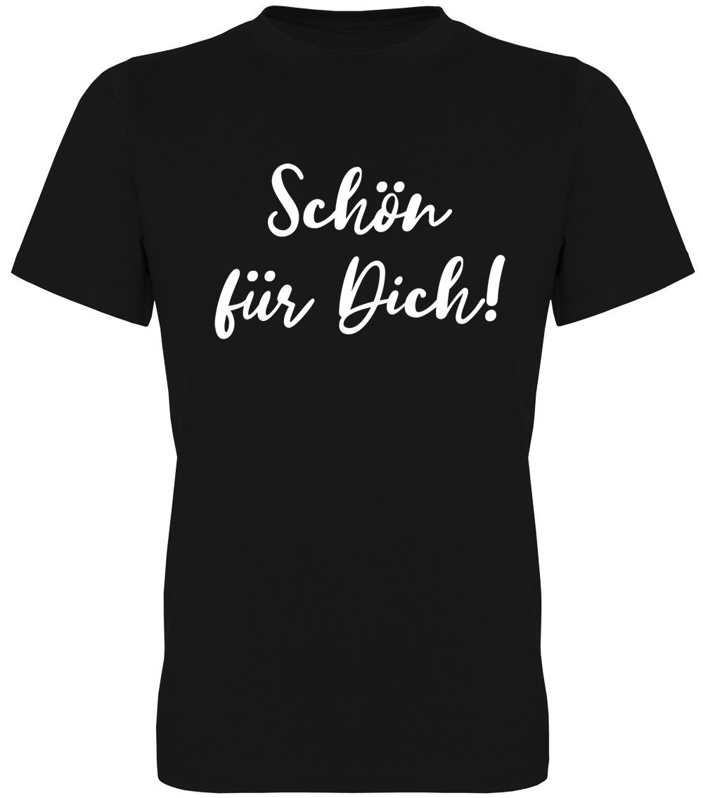 G-graphics T-Shirt Schön für Dich! Herren T-Shirt, mit Frontprint, mit Spruch / Statement, schwarz