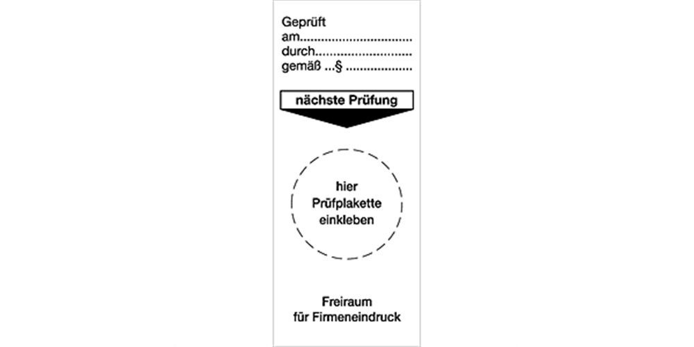 König Werbeanlagen Hinweisschild Grundplakette Geprüft am durch gemäß § nächste Prüfung, Dreifke ...