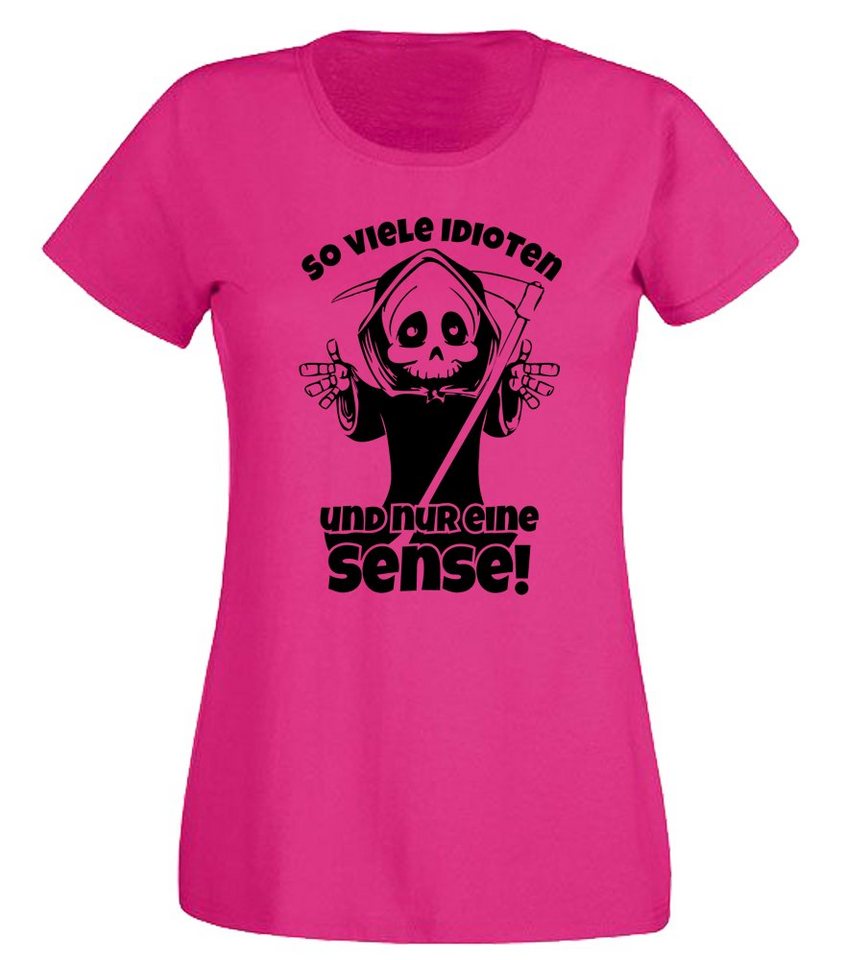 G-graphics T-Shirt Damen T-Shirt - So viele Idioten und nur eine Sense ... G-graphics T-Shirt Damen T-Shirt - So viele Idioten und nur eine Sense ...