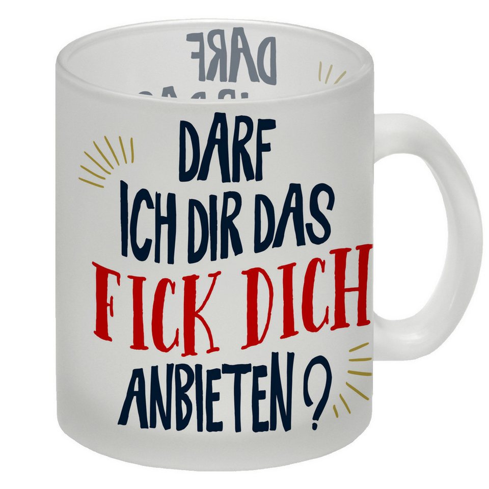 speecheese Tasse Darf ich dir das Fick Dich anbieten? Glas Tasse speecheese Tasse Darf ich dir das Fick Dich anbieten? Glas Tasse