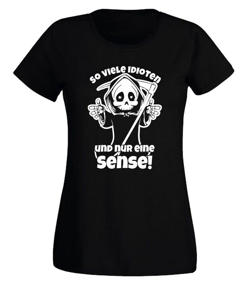 G-graphics T-Shirt »Damen T-Shirt - So viele Idioten und nur eine Sense ... G-graphics T-Shirt »Damen T-Shirt - So viele Idioten und nur eine Sense ...
